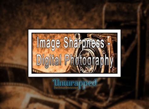 image sharpness digital photography
