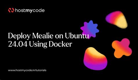 Deploy Mealie On Ubuntu 24 04 Using Docker Hostmycode