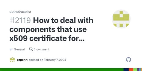How To Deal With Components That Use X509 Certificate For
