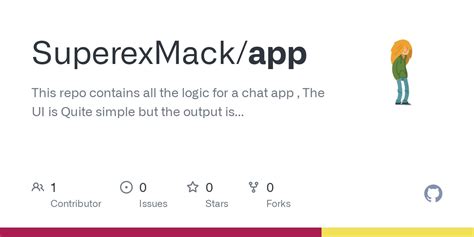 Github Superexmackapp This Repo Contains All The Logic For A Chat