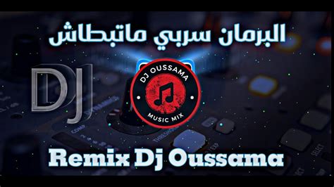 Berwali Khaled Sougri Remix Dj Oussama Youtube