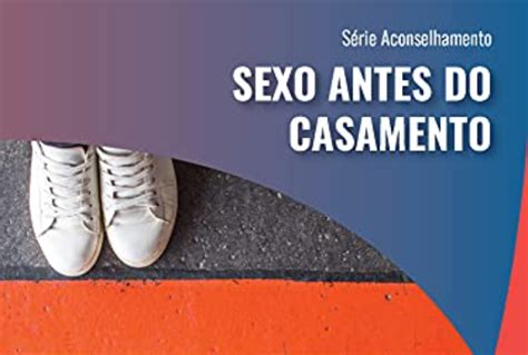 Livro Sexo antes do casamento Comprar melhor preço