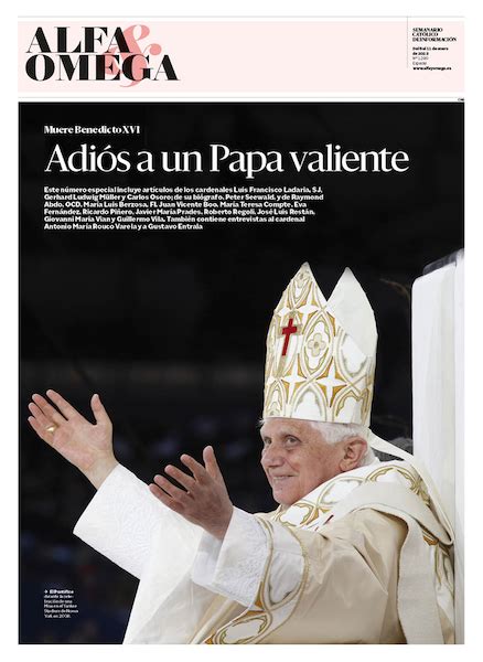 Alfa Y Omega Dedica Un Especial A Benedicto Xvi Alfa Y Omega