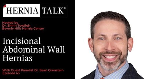 Episode 43 Incisional Hernias Hernia Talk Live Qanda Beverly Hills