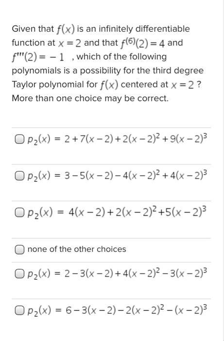 Solved Given That F X Is An Infinitely Differentiable