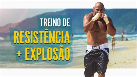 Aumente Sua ResistÊncia E ExplosÃo Durante A Luta Youtube