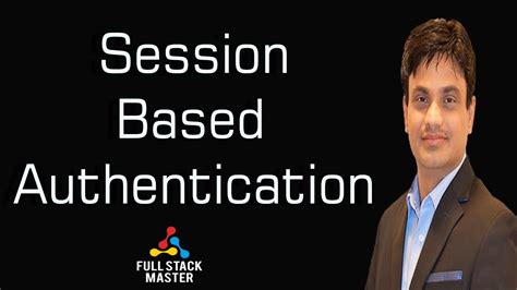 session based authentication 0010 01 youtube