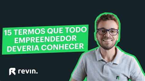 15 TERMOS QUE TODO EMPREENDEDOR DEVERIA CONHECER E ENTENDER YouTube