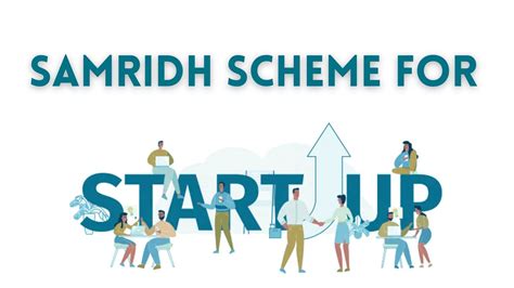 Samridh Scheme For Startup In India