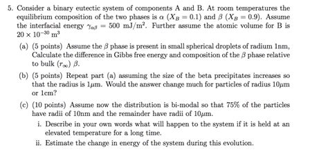 Consider A Binary Eutectic System Of Components A Chegg