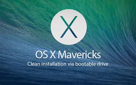 OS X Mavericks 10 9 1 USB Booteable
