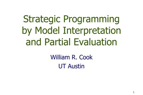 Ppt Strategic Programming By Model Interpretation And Partial