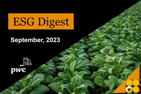 We Are Glad To Announce That The September Edition Of Esg Digest Pwc