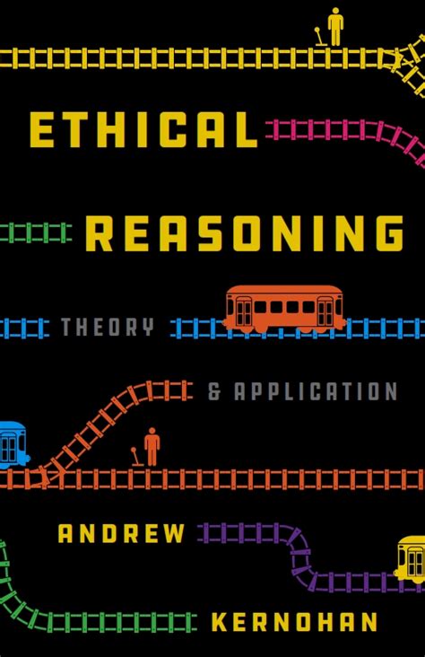 Ethical Reasoning Theory And Application Broadview Press