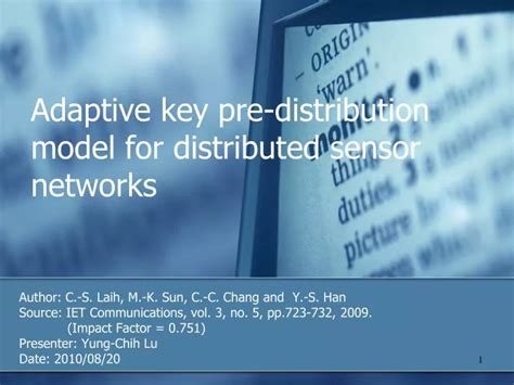 Ppt Adaptive Key Pre Distribution Model For Distributed Sensor