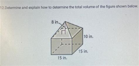 Solved Determine And Explain How To Determine The Total Chegg Com