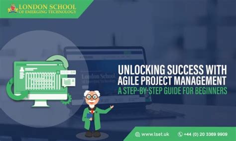 Unlocking Success With Agile Project Management A Step By Step Guide For Beginners London