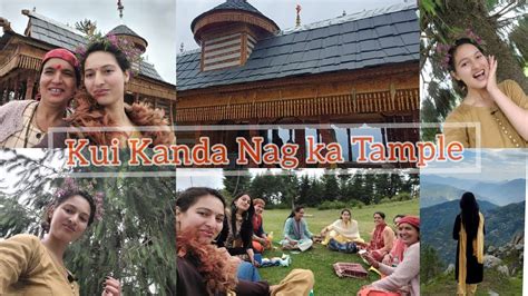 Kui Kanda Nag Temple Youtube