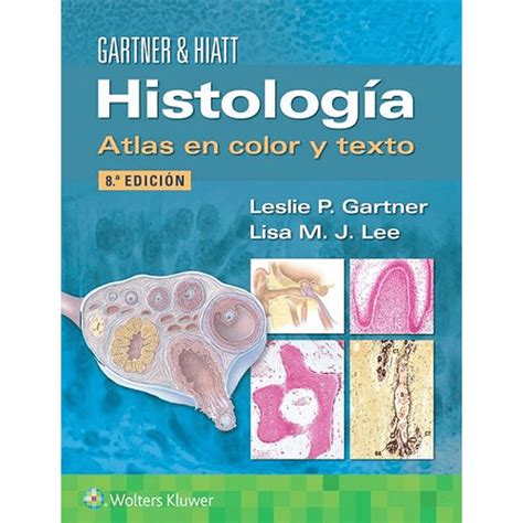 Histologia Atlas En Color Y Texto