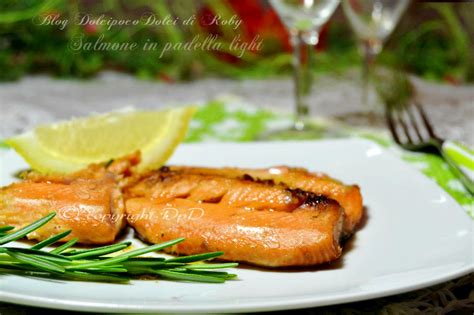 Salmone In Padella Light Dolcipocodolci