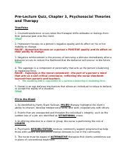PLQ Ch 3 Psychosocial Theories And Therapy Docx Pre Lecture Quiz
