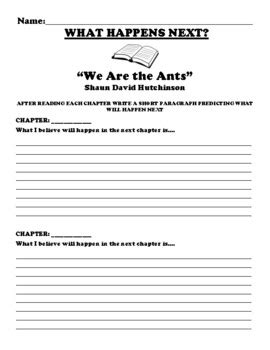 We Are The Ants Shaun David Hutchinson CHAPTER PREDICTION WORKSHEET