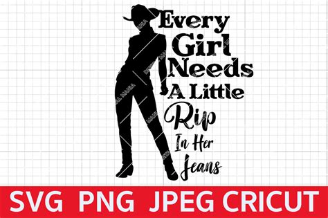 Every Girl Needs A Little Rip Jeans Svg Graphic By Digitalmania