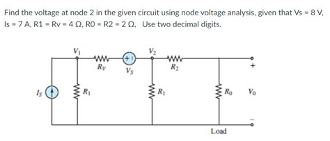 solved find the voltage at node 2 ﻿in the given circuit
