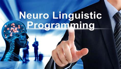 Top 10 Benefits Of Neuro Linguistic Programming In Business