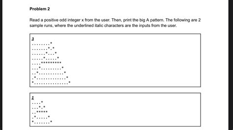 Solved Problem 2Read A Positive Odd Integer X From The Chegg