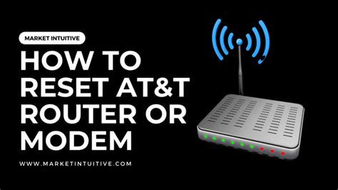 How To Reset AT T Router Or Modem Quick And Easy Steps