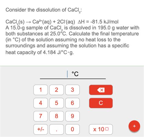 Solved Consider The Dissolution Of Cacla Cacl S Ca2 Aq