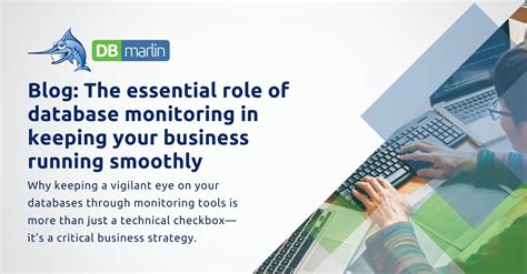 Dbmarlin On Linkedin Blog The Essential Role Of Database Monitoring