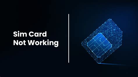 Why Is My Sim Card Not Working Hybrid Sim