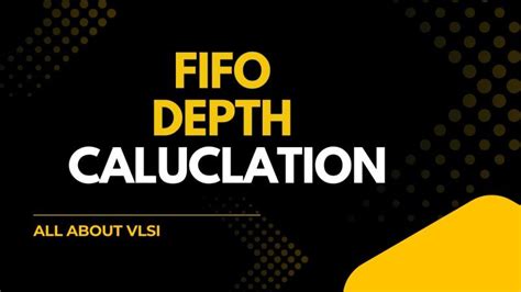 How To Calculate Fifo Depth In Vlsi Systems Tadakamalla Gourav Posted On The Topic Linkedin
