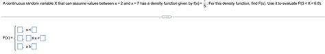 Solved A Continuous Random Variable X ﻿that Can Assume