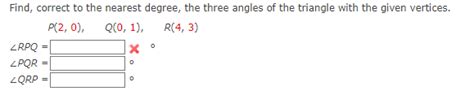 [solved] find correct to the nearest degree the three a