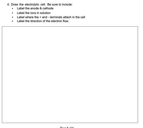 [solved] 4 Draw The Electrolytic Cell Be Sure To Include Label The