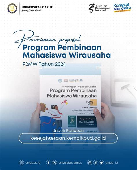 PENERIMAAN PROPOSAL PROGRAM PEMBINAAN MAHASISWA WIRAUSAHA P MW TAHUN Universitas Garut