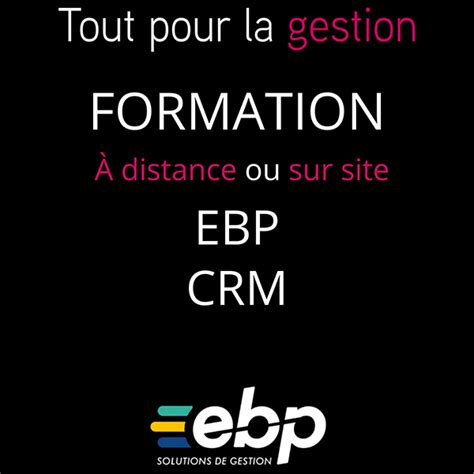 Formation EBP CRM Tout Pour La Gestion