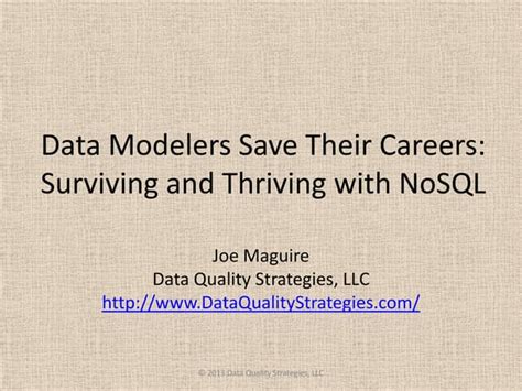 data modelers still have jobs adjusting for the nosql environment ppt