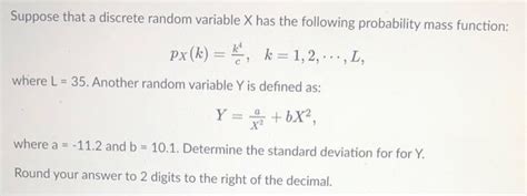 Solved Suppose That A Discrete Random Variable X Has The Chegg