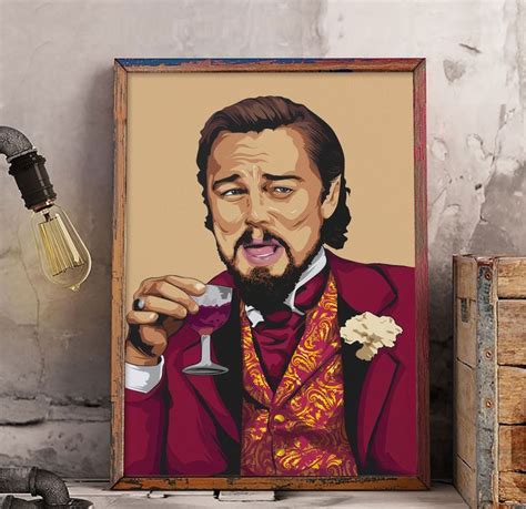 Calvin Candie Poster Leo Laughing Django Meme Inspired Poster