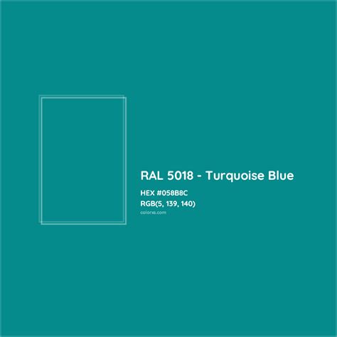 About RAL 5018 Turquoise Blue Color Color Codes Similar Colors And