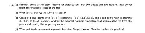 Solved P5 A Describe Briefly A Tree Based Method For Chegg