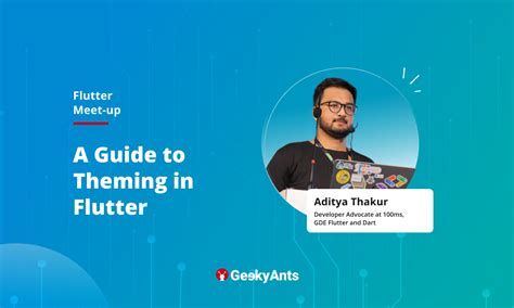Effective Theming In Flutter A Guide Geekyants
