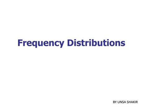 Frequency Distribution Table Ppsx