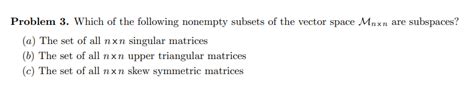 solved problem 3 which of the following nonempty subsets of