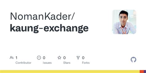 GitHub NomanKader Kaung Exchange
