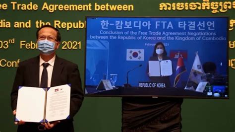 កម្ពុជា កូរ៉េ ប្រកាសបញ្ចប់ចរចា កិច្ចព្រមព្រៀង ពាណិជ្ជកម្មសេរី Tnaot